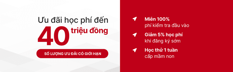 Cập nhật học phí và ưu đãi mới nhất 2026